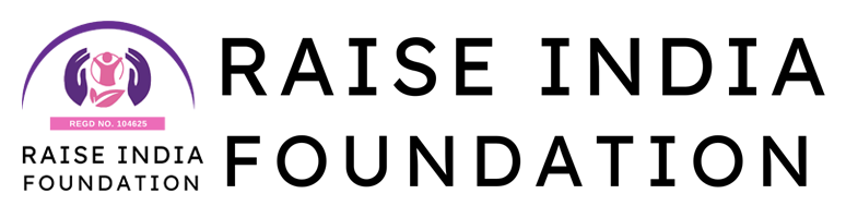 Raise India Foundation – A new way of giving life.